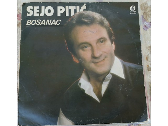 LP Sejo Pitić – Bosanac 1982.god