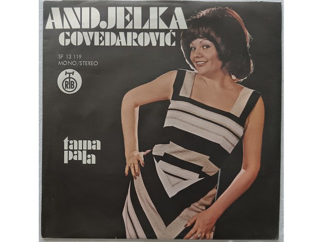 ANDJELKA  GOVEDAROVIC  -  TAMA  PALA