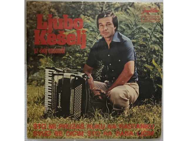 LJUBO  KESELJ  -  Sto mi pruzas ruku na rastanku
