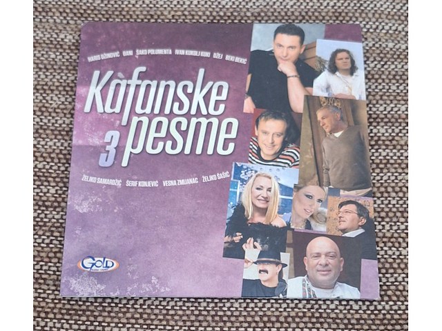 CD-KAFANSKE PESME NO:3-ŠERIF-ELMA-DŽEJ-VESNA-DJANI