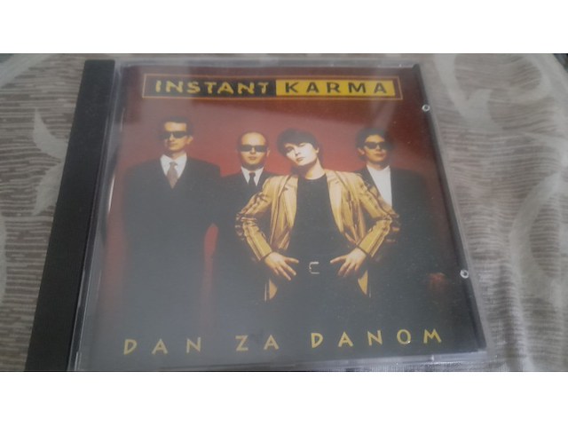 Instant karma Dan za danom