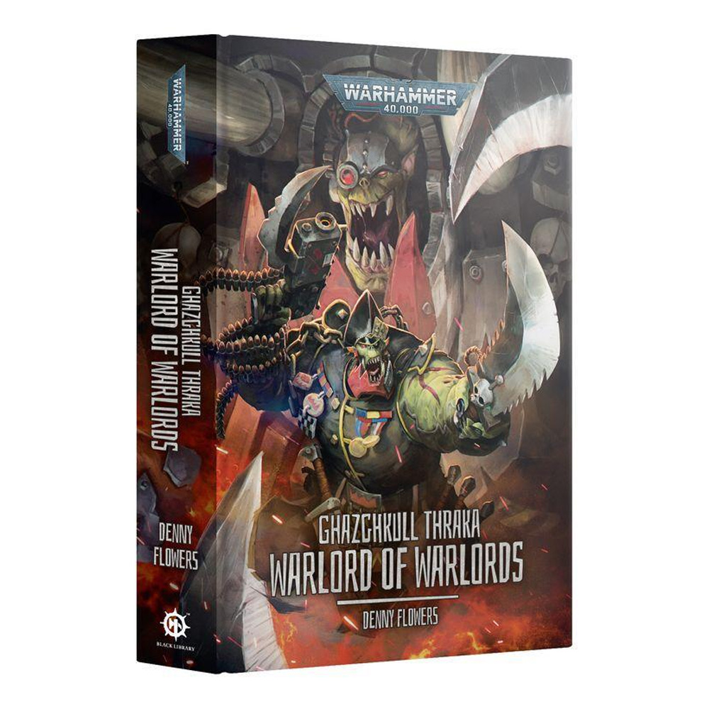 Ghazghkull Thraka: Warlord of Warlords (hb)