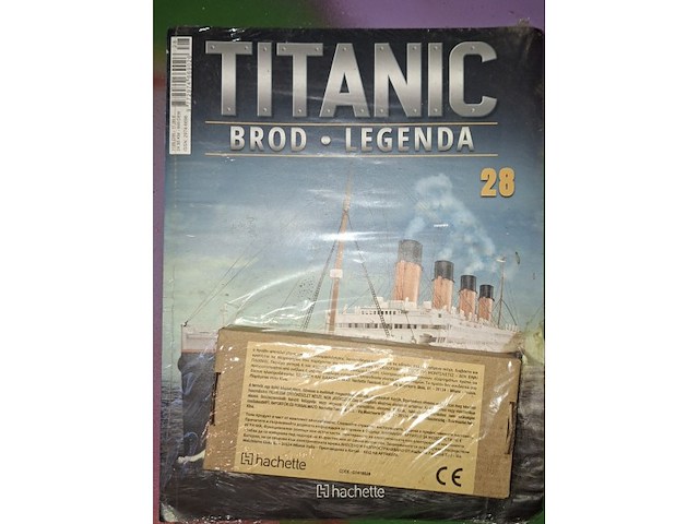 TITANIK - brod legenda - broj 28 - deo za maketarstvo