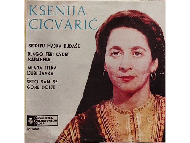 Ksenija Cicvarić – Sejdefu Majka Buđaše (singl)