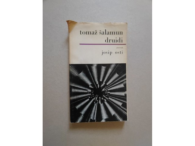Tomaž Šalamun - Druidi, neoavangarda, postmoderna