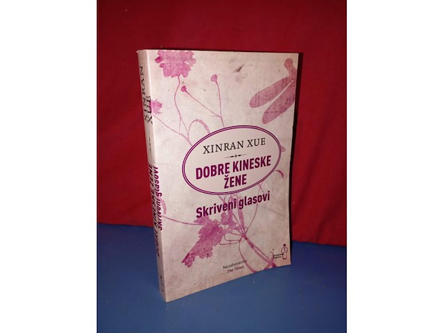 DOBRE KINESKE ŽENE, SKRIVENI GLASOVI - Xinran Xue
