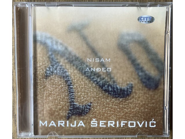 MARIJA ŠERIFOVIĆ - Nisam anđeo