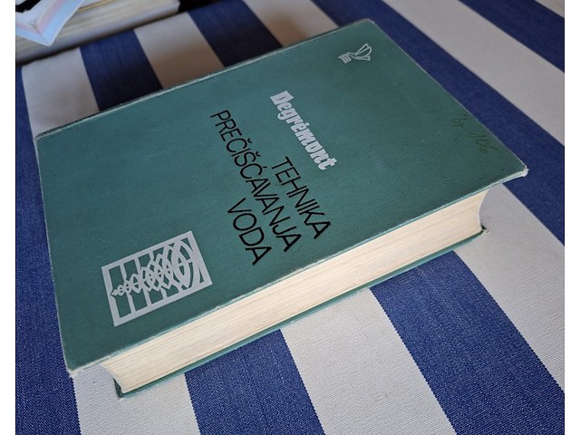 TEHNIKA PREČIŠĆAVANJA VODA Degremont