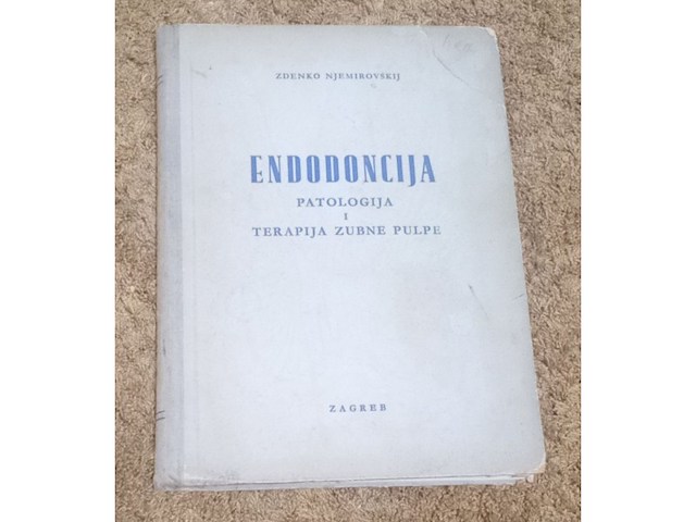 ENDODONCIJA PATOLOGIJA I TERAPIJA ZUBNE PULPE