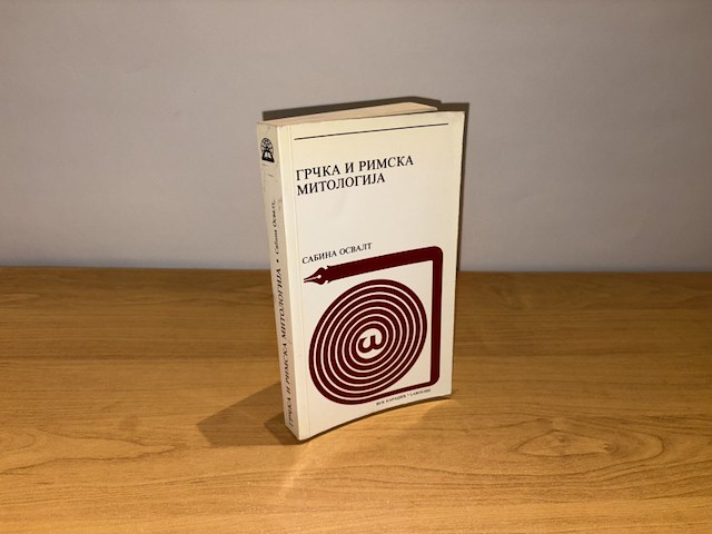 SABINA OSVALT - GRČKA I RIMSKA MITOLOGIJA