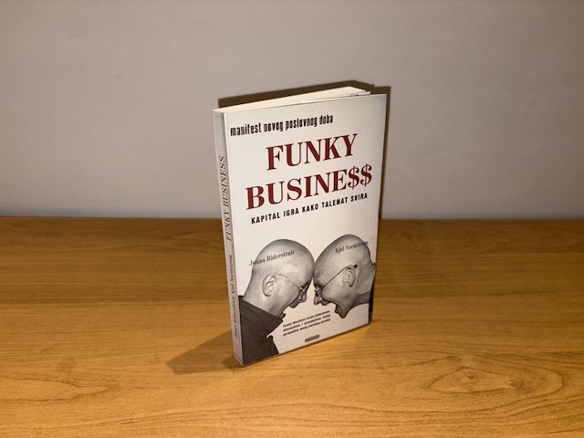 JONAS RIDERSTRALE - FUNKY BUSINESS - kapital igra kako