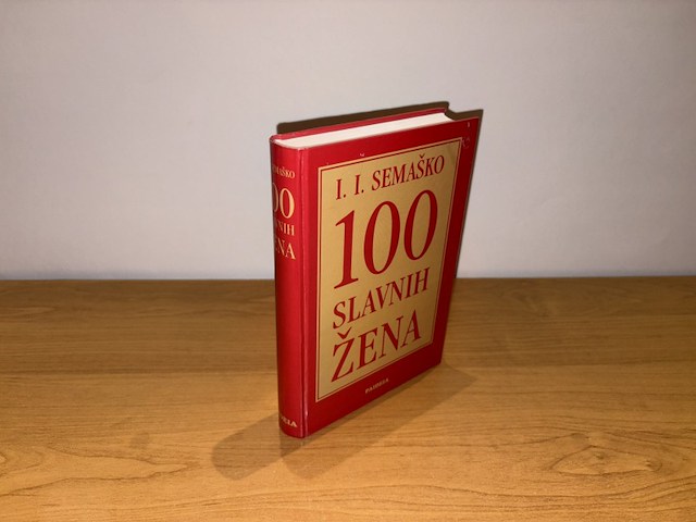 IRINA SEMAŠKO - 100 SLAVNIH ŽENA