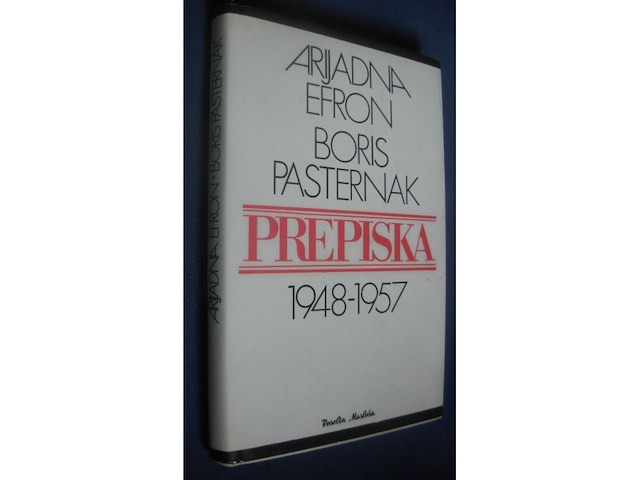 PREPISKA - 1948-1957 - Arijadna Efron - Boris Pasternak