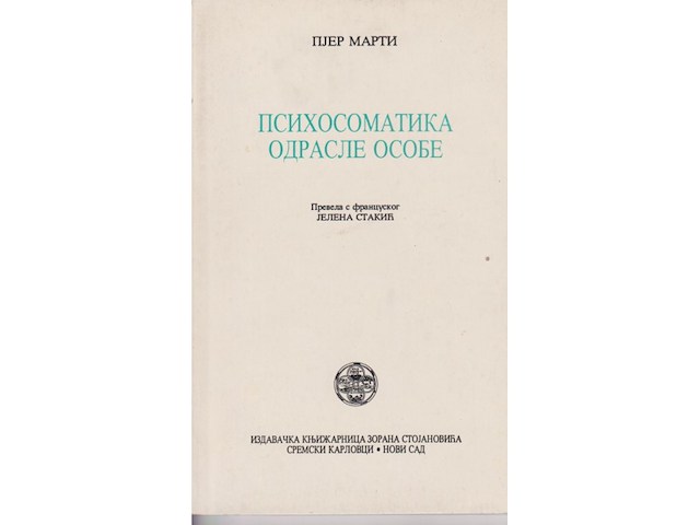 PSIHOSOMATIKA ODRASLE OSOBE / PJER MARTI