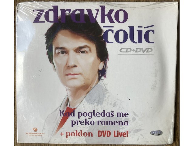 ZDRAVKO ČOLIĆ- Kad pogledaš me preko ramena CD+DVD NOVO