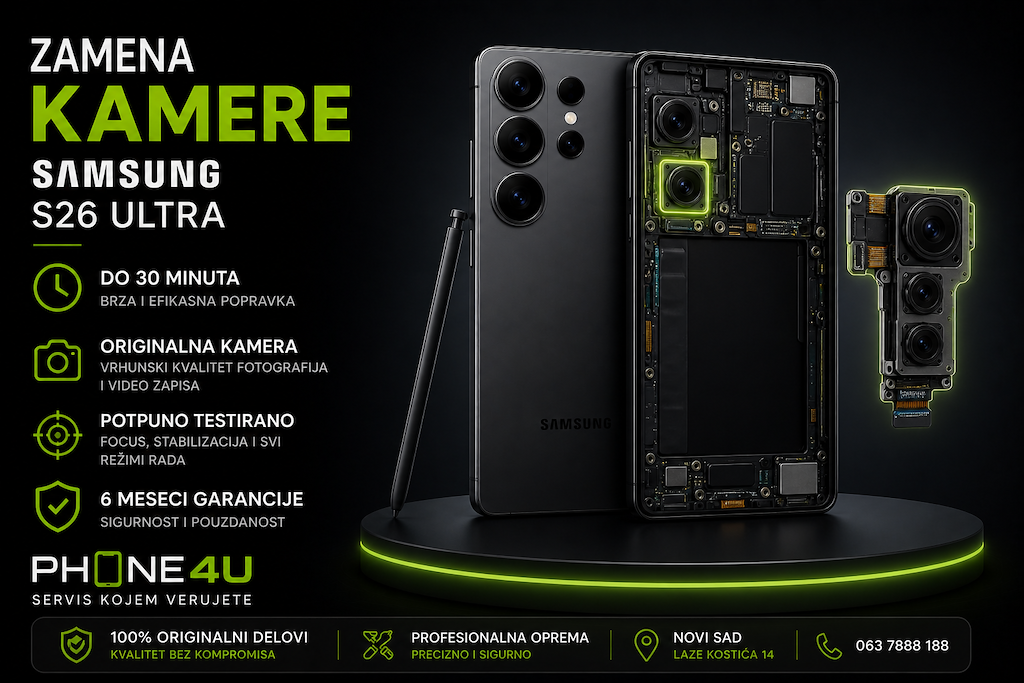 Zamena kamere Samsung S26 Ultra | Phone4U Novi Sad