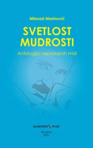 Svetlost mudrosti: antologija neprolaznih misli