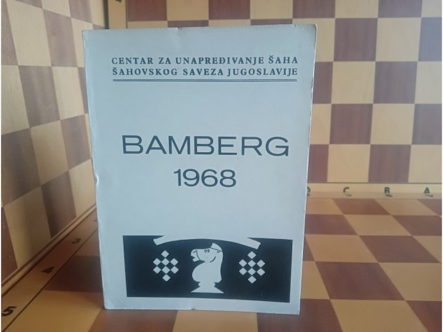 Sahovski Turnir BAMBERG 1968 (sah)