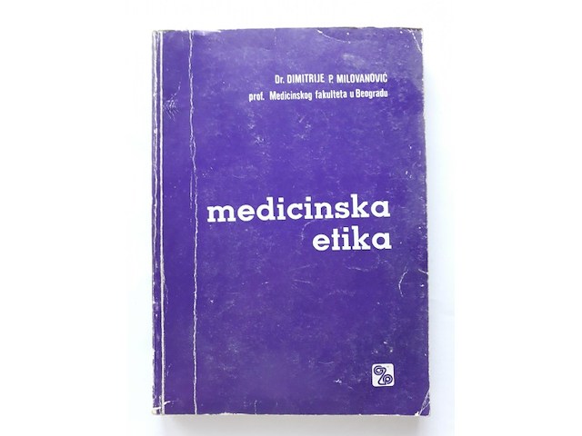 Medicinska etika - Dimitrije Milovanović