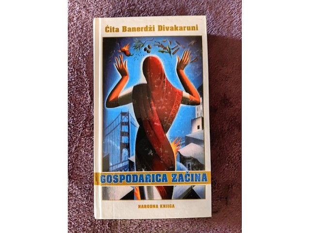 Gospodarica zacina. Cita Banerdzi Divakaruni