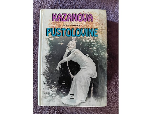 Pustolovine. Kazanova