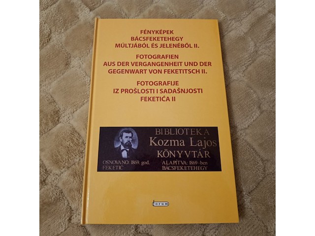 Fotografije iz prošlosti i sadašnjosti Feketića II