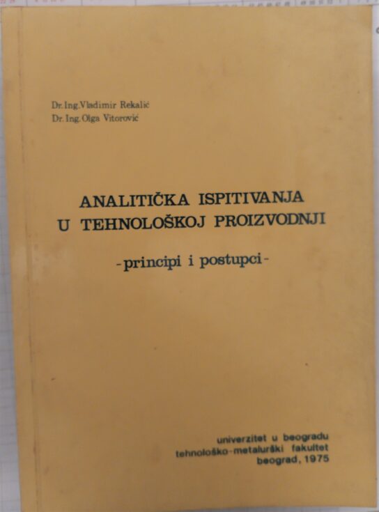 Analitička ispitivanja u tehnološkoj proizvodnji –