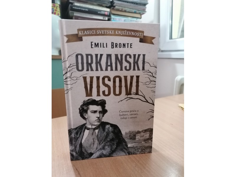 Emili Bronte - ORKANSKI VISOVI