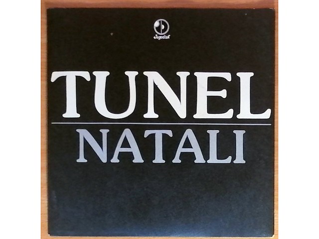 SP TUNEL - Natali / Svako je zna (1981) MINT PERFEKTNA