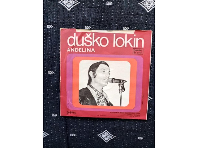 Dusko Lokin-Andjelina/Draga za rodjendan tebi