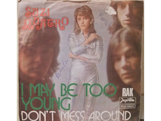 Suzi Quatro – I May Be Too Young (singl)