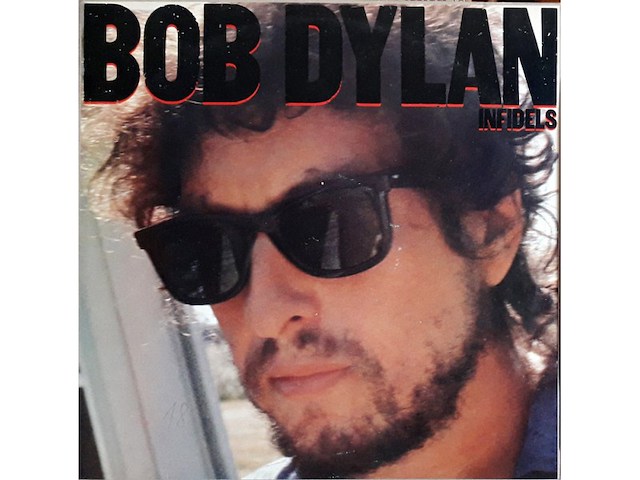 LP*: BOB DYLAN - INFIDELS (HOLLAND 1983) ODLIČNA