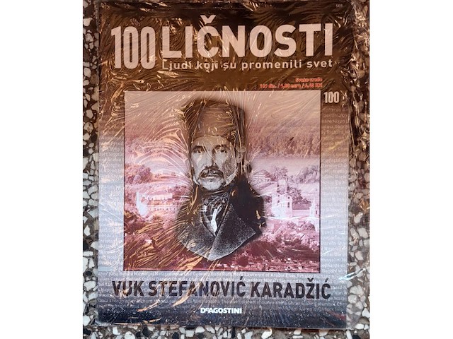 100 licnosti VUK STEFANOVIC KARADZIC