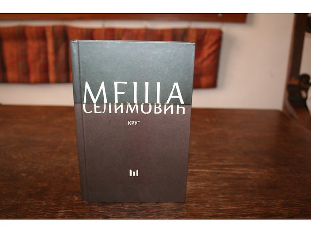 Mesa Selimovic - Krug
