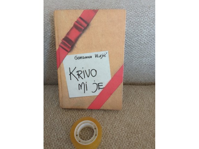 Krivo mi je - Gordana Vlajić