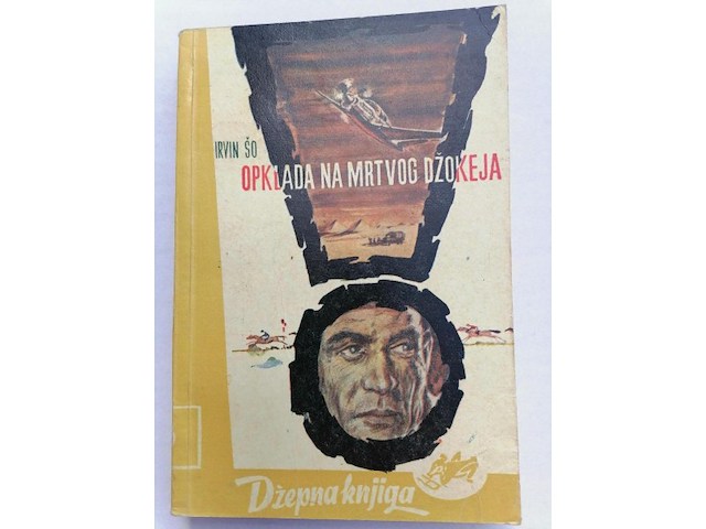 IRVIN ŠO-OPKLADA NA MRTVOG DŽOKEJA