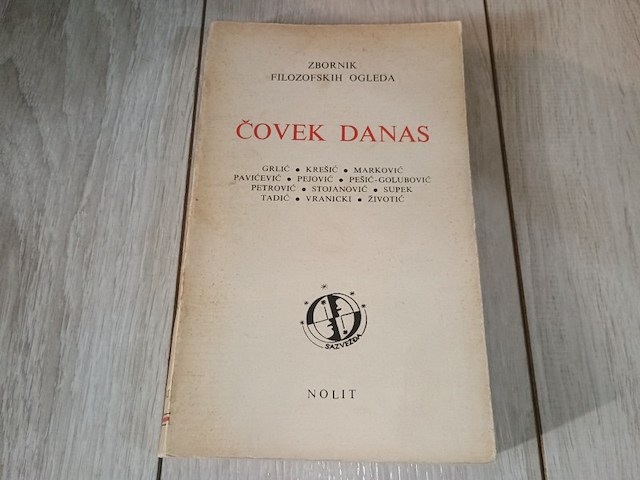 Covek Danas-Zbornik Filozofskih Ogleda