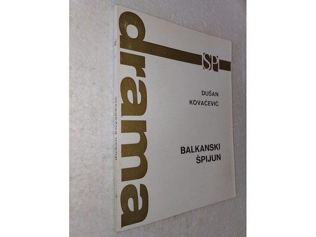 BALKANSKI ŠPIJUN - Dušan Kovačević