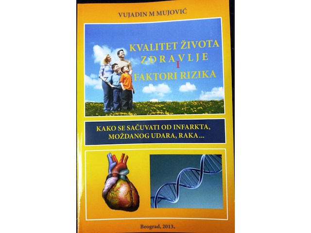 Kvalitet života, zdravlje i faktori rizika