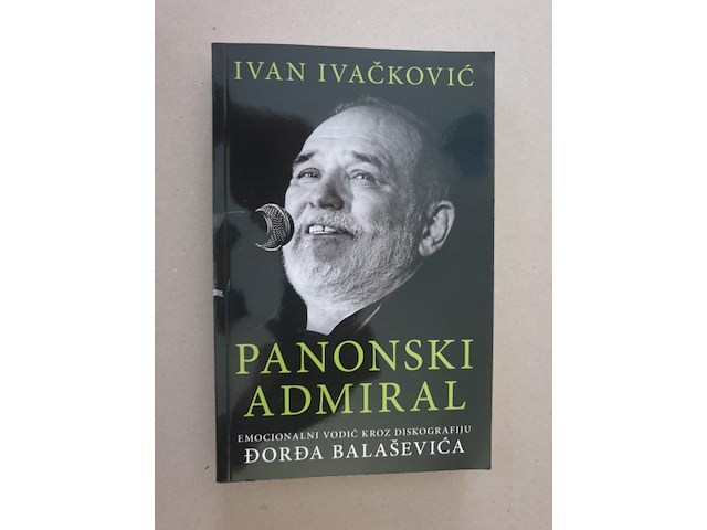 Panonski admiral - Ivan Ivačković