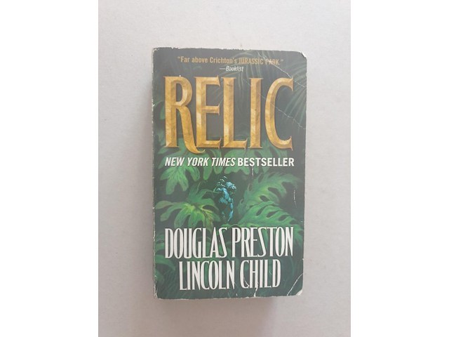 Relic - Douglas Preston, Lincoln Child