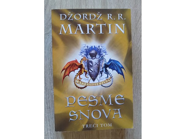 Pesme snova: retrospektiva - treći tom Džordž R. R. Mar