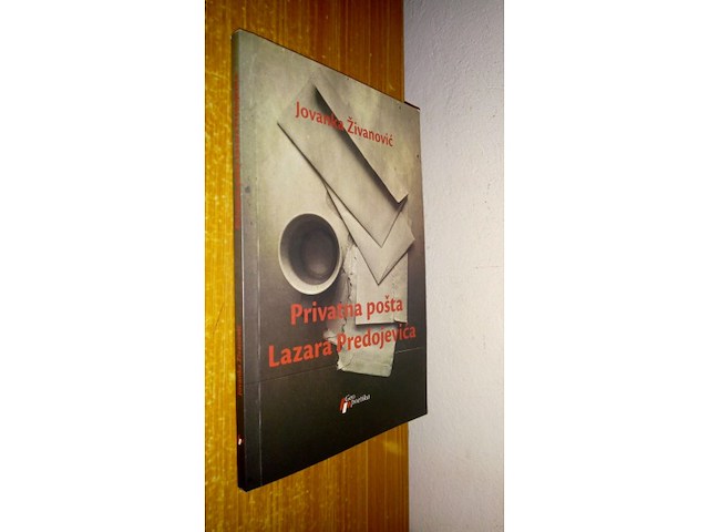 PRIVATNA POŠTA LAZARA PREDOJEVIĆA - Živanović