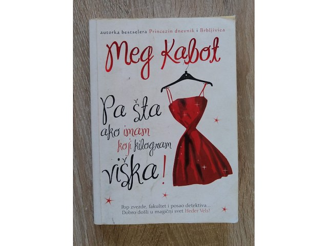 Pa šta ako imam još koji kilogram viška Meg Kabot