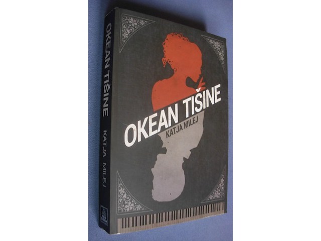OKEAN TIŠINE - Katja Milej