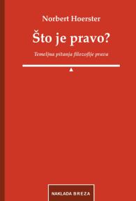 Što je pravo? – Temeljna pitanja filozofije prava