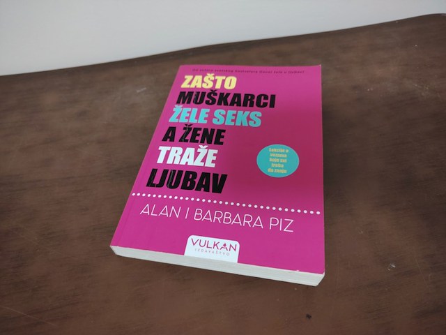 Alan i Barbara Piz - Zasto muskarci zele seks