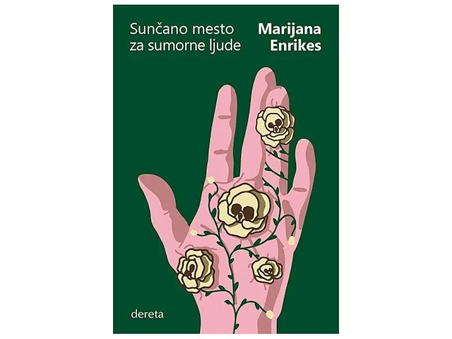 Sunčano mesto za sumorne ljude - Marijana Enrikes