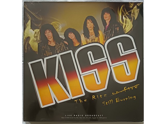 KISS  -  THE  RITZ  STILL  BURNING  ( Novo !!! )