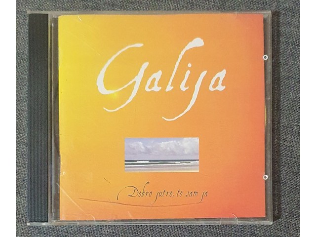 Galija - Dobro jutro, to sam ja